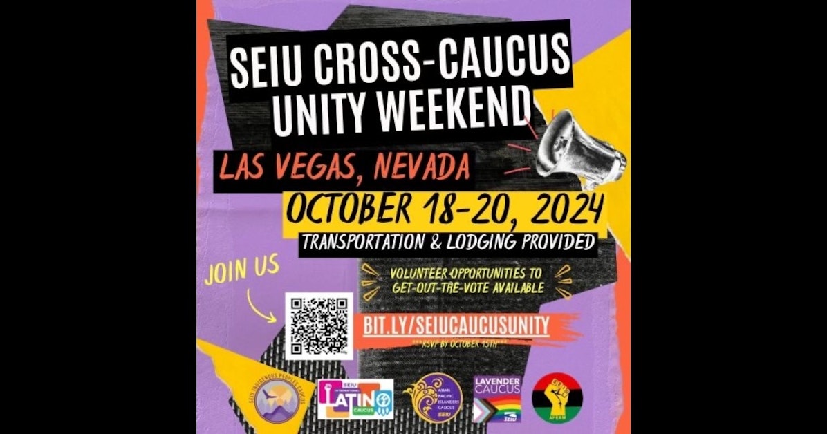 SEIU Cross-Caucus Unity Weekend · Mobilize